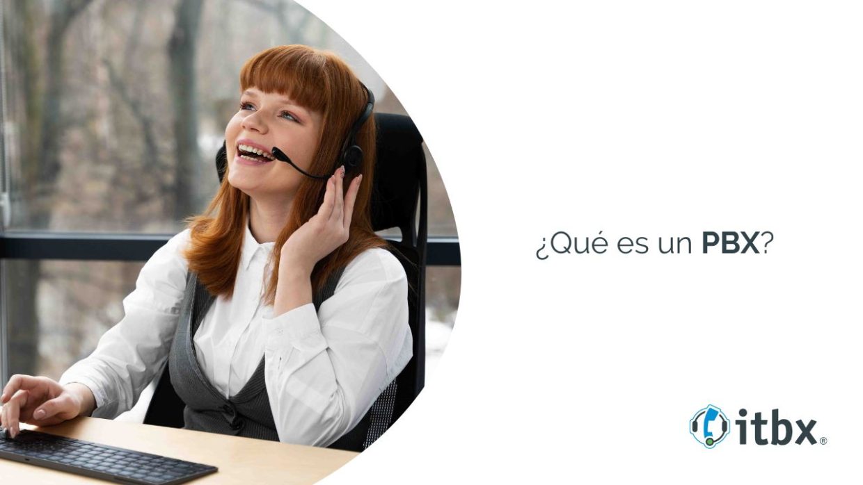 ¿Qué es un PBX y por qué tu empresa debería implementarlo? - ITBX ...